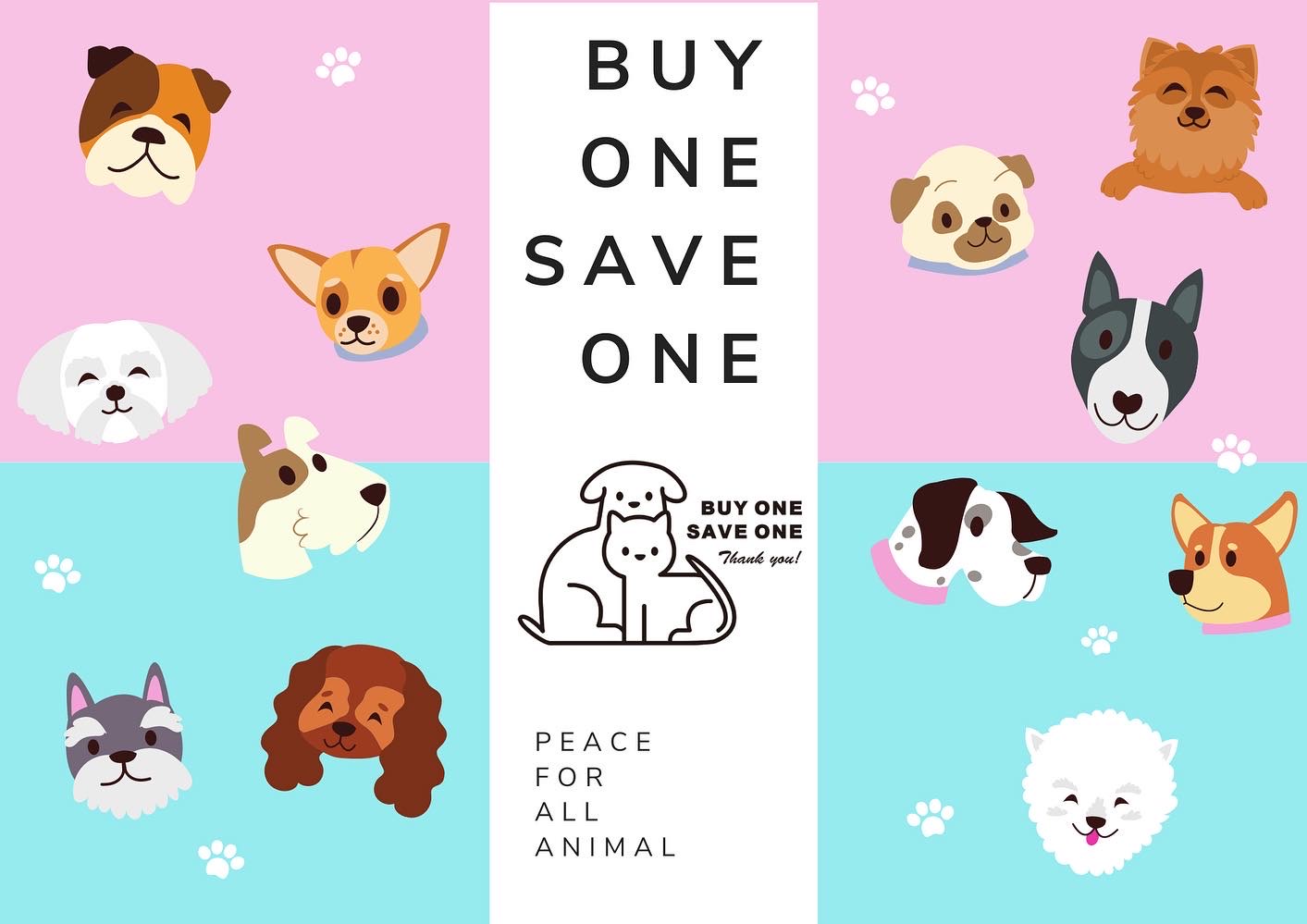 BUY ONE SAVE ONE ‣ いぬのまどぐち